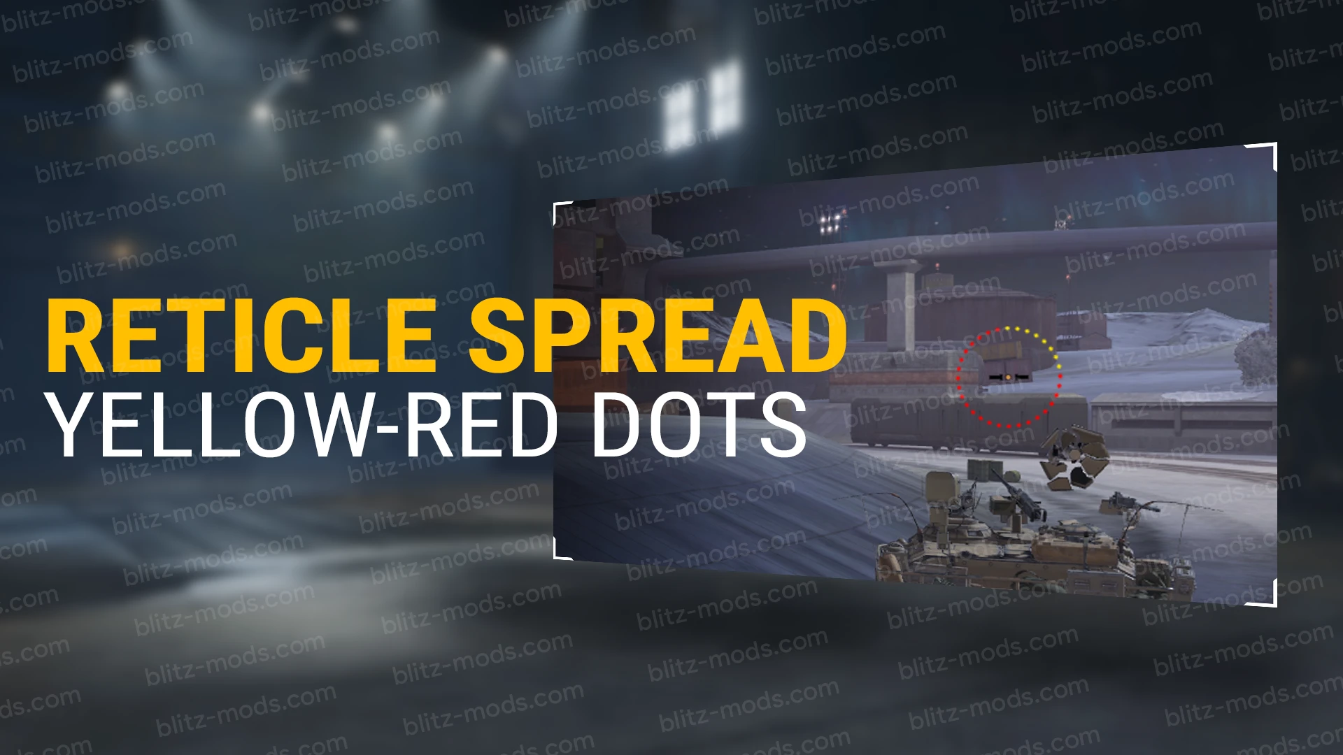 Download mod [Reticle Spread] Yellow-Red dots for WoTBlitz